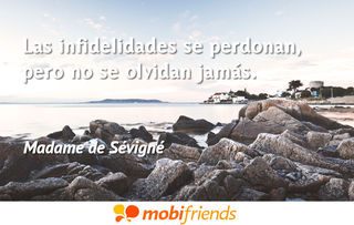 Las infidelidades se perdonan, pero no se... - Frases de amor